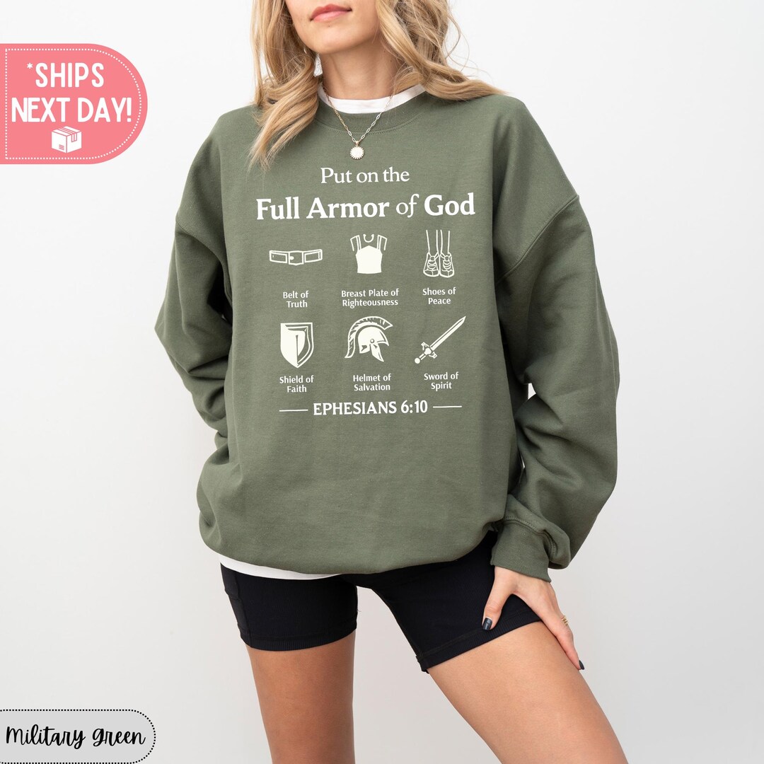 Put on the Full Armor of God Sweatshirt Religious Sweatshirt Ephesians ...