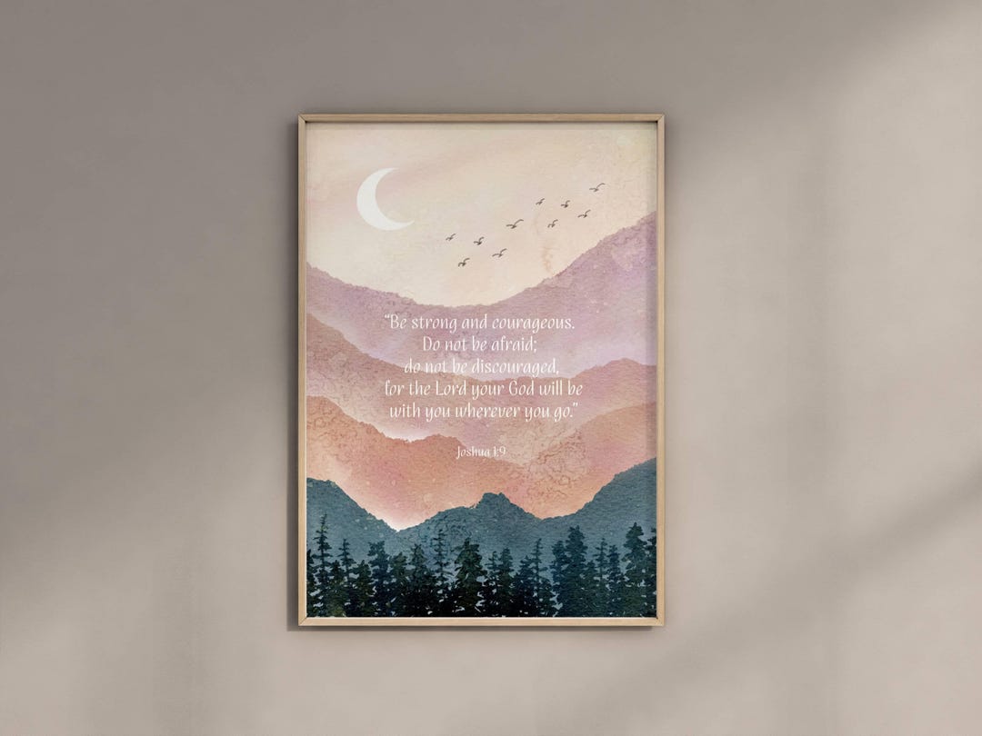 Scenery Bible Verse Printable Wall Art - Joshua 1:9, Watercolour ...