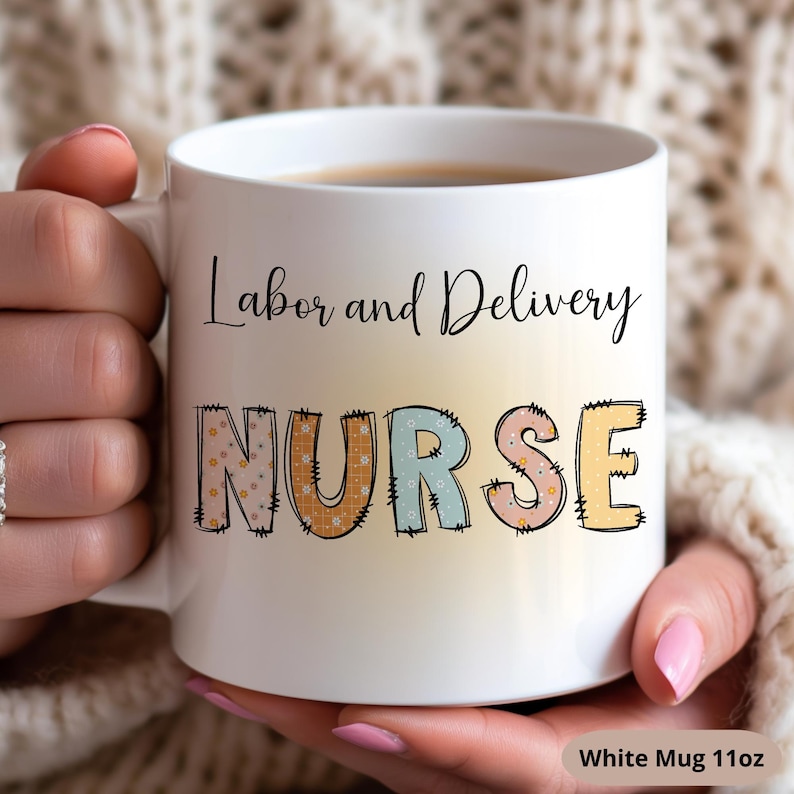 Custom Mug for Labor and Delivery Nurse, Personalized Thank You Gift ...
