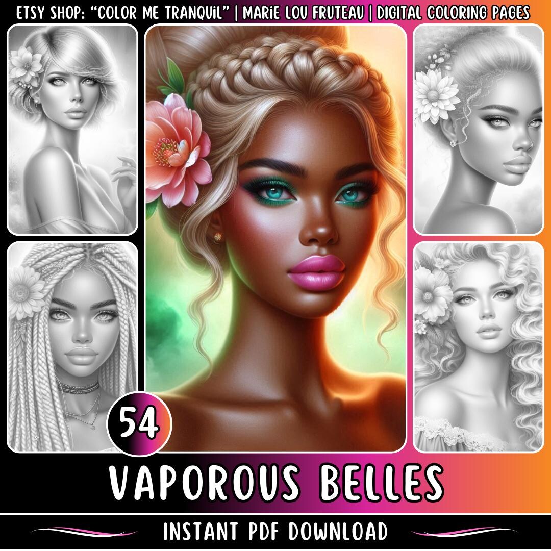 Vaporous Belles Grayscale Coloring Pages – Women, Girls (PDF Download ...