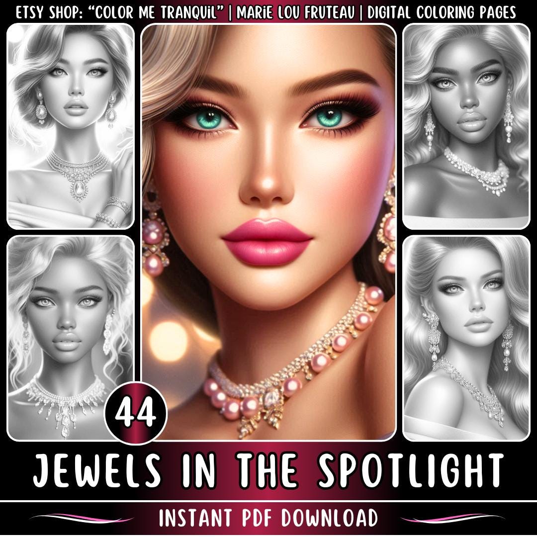 50 "jewels in the Spotlight" Grayscale Coloring Pages | Beautiful Woman ...