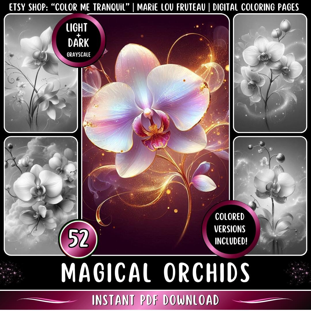 52 "magical Orchids" Grayscale Printable Coloring Pages | Beautiful Flowers | Orchid | Glitter ...