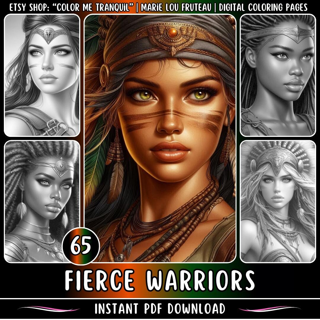 65 "fierce Warriors" Grayscale Coloring Pages | Beautiful Women ...