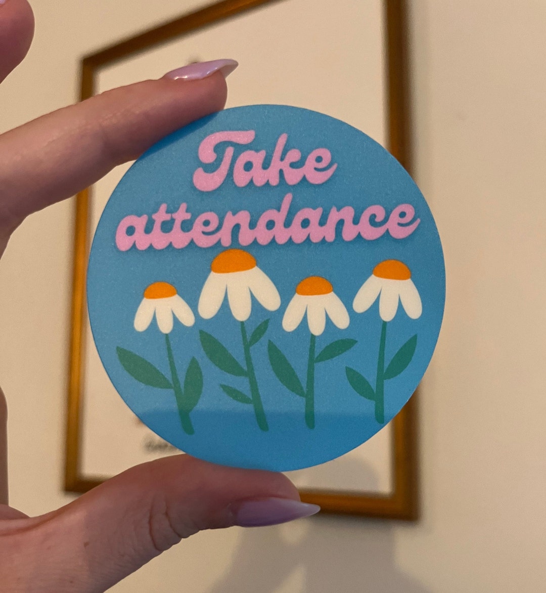 Take Attendance Sticker, Teacher Sticker, Teacher Gift, Laptop Sticker ...