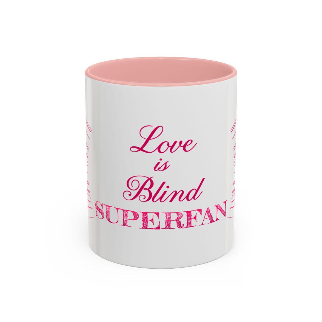 Love is Blind | SUPERFAN Reality TV Ceramic Coffee Mug: Perfect Gift ...