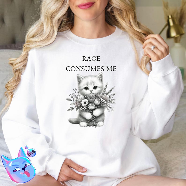 Rage Consumes Me PNG Trendy Snarky Funny Sarcastic Cat Meme Png Sublimation Designs for Shirts ...