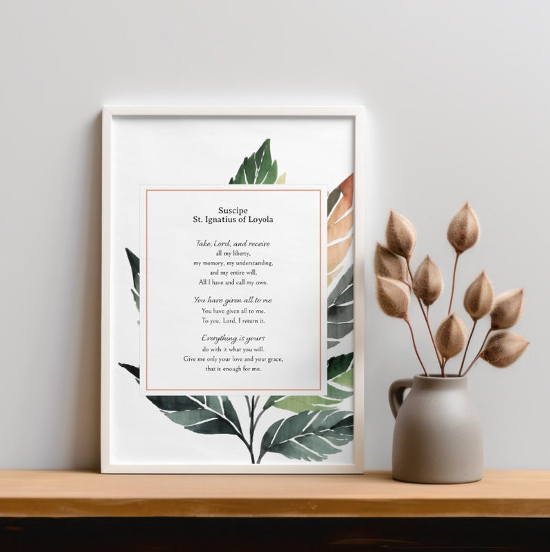 Prayer of St. Ignatius of Loyola, Suscipe, Saint Ignatius Prayer ...