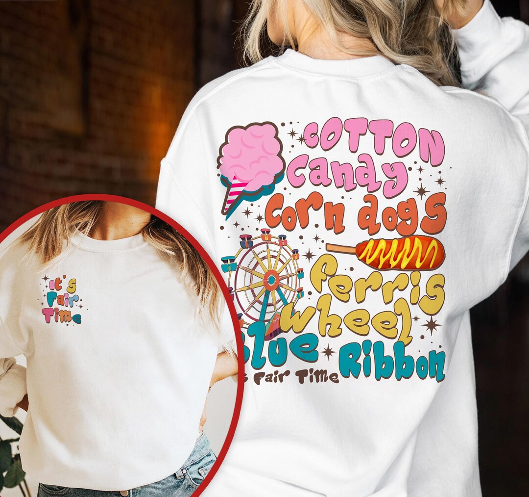 It's Fair Time Sweatshirt,fair Season Shirt,state Fair Tee,cotton Candy ...