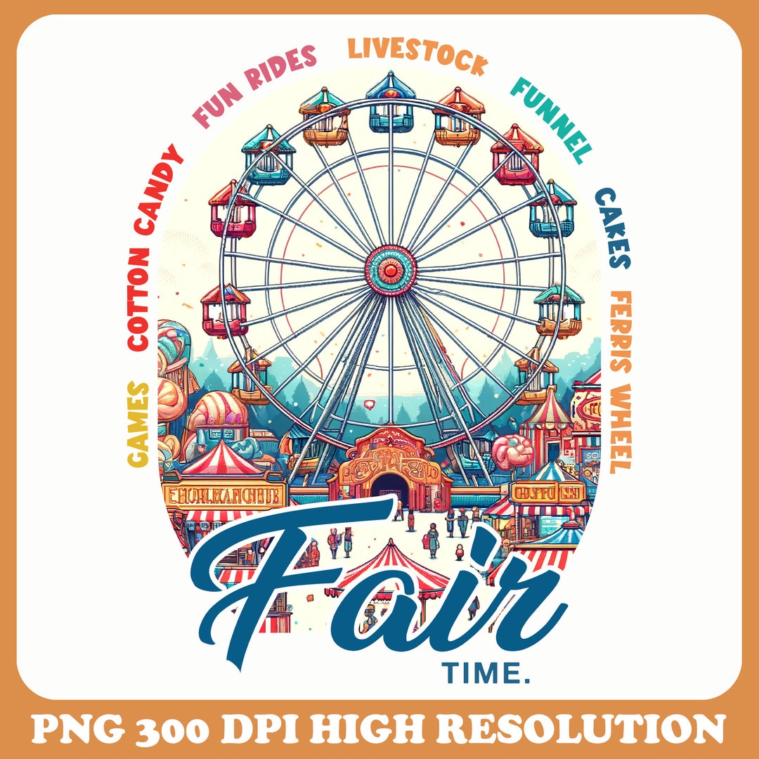 Fair Time PNG, Fair Season Shirt Png, State Fair PNG, Fair Design ...