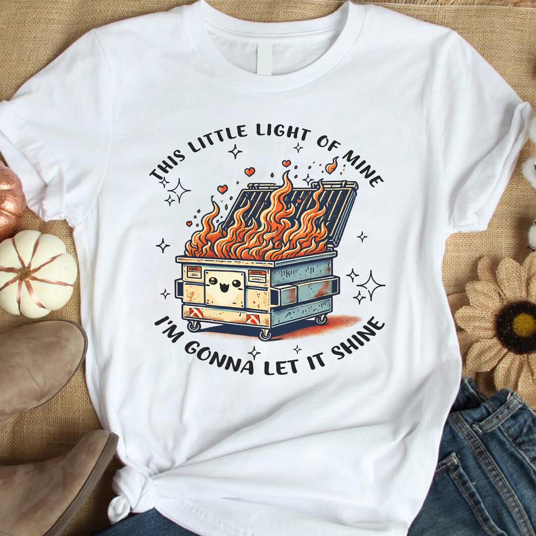 Dumpster Fire PNG, Emotional Dumpster Fire PNG, This Little Light of ...