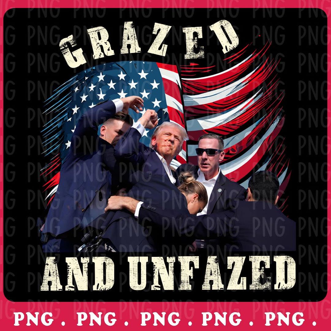 Grazed and Unfazed PNG, Trump Png, Trump Back to 2024 PNG, MAGA Png ...