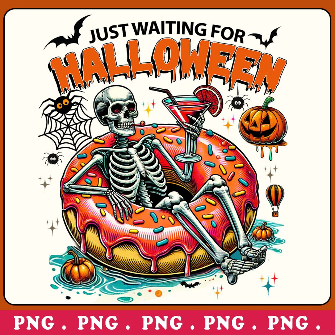 Just Waiting for Halloween PNG, Funny Halloween PNG, Cute Summerween ...