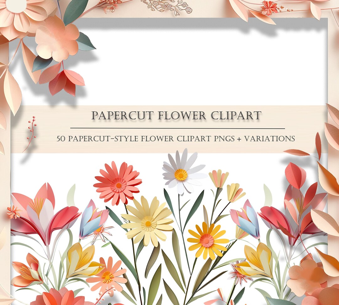50 Papercut Flower Digital Clipart Accents, Pngs for Photo Editing ...