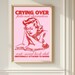Crying Over Fictional Characters Printable Wall Art Aesthetic Retro ...