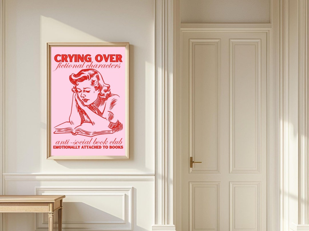 Crying Over Fictional Characters Printable Wall Art Aesthetic Retro ...