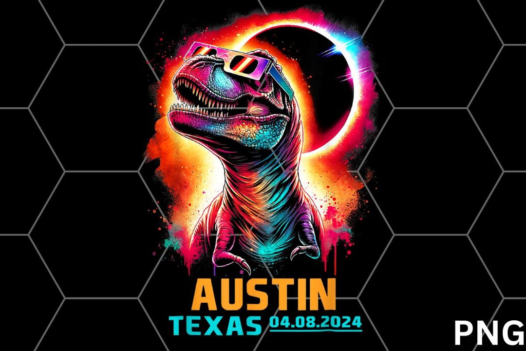 Austin Texas Total Solar Eclipse 2024 T Rex Dinosaur PNG - Etsy