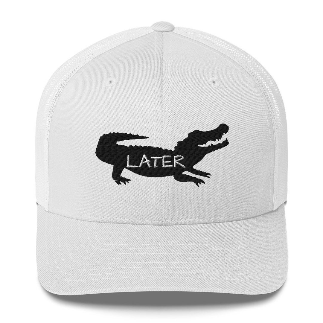 Later Gator Trucker Hat - Alligator Trucker Cap - Etsy