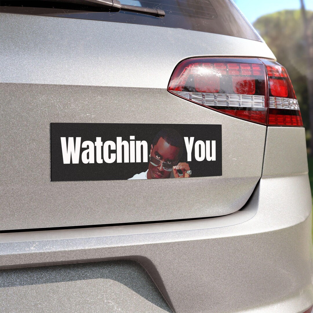 Diddy's Watchin You | Car Magnet | Funny Rapper Bumper Decal - Etsy
