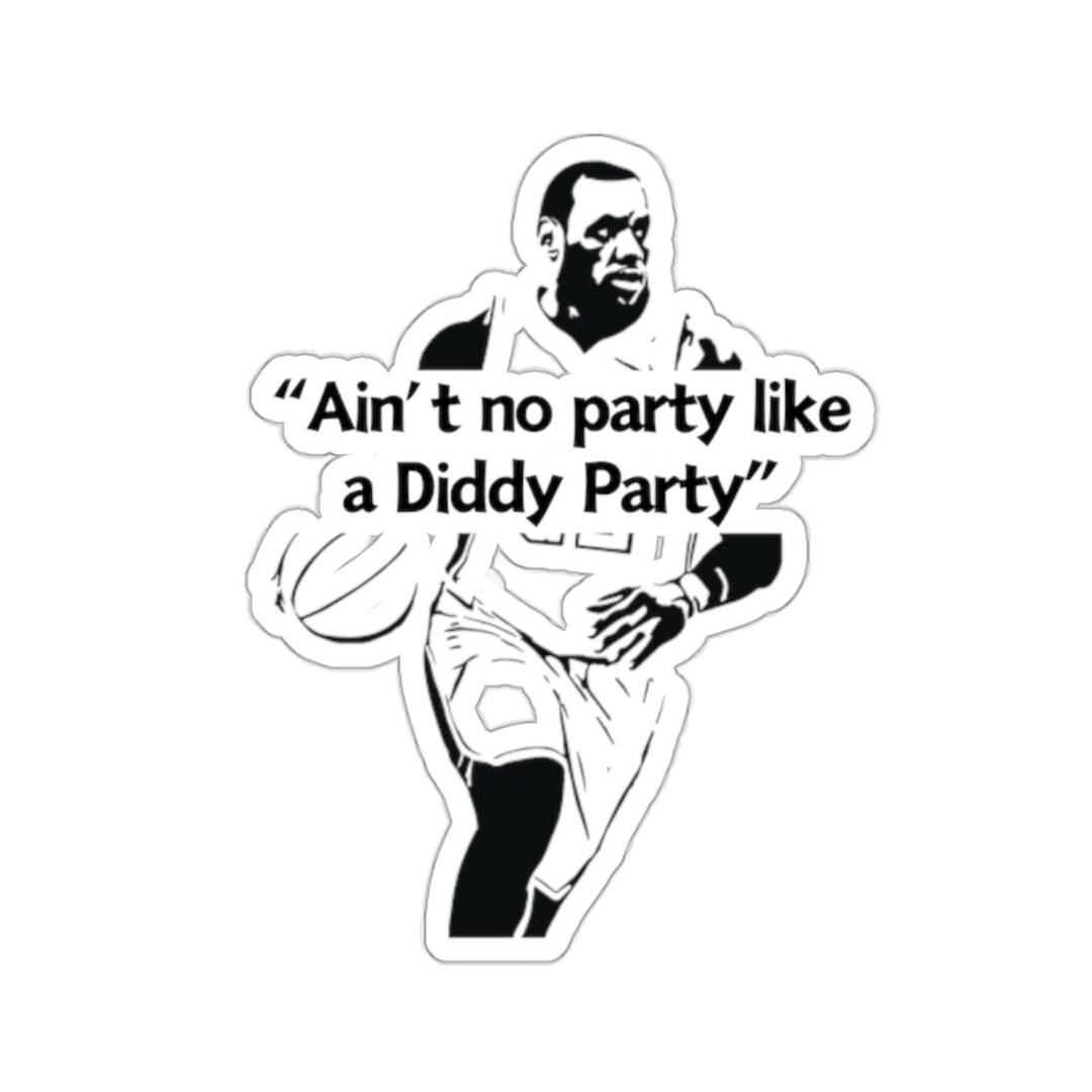 Lebron & P. Diddy Party Sticker | Vinyl Decal for Laptops - Etsy