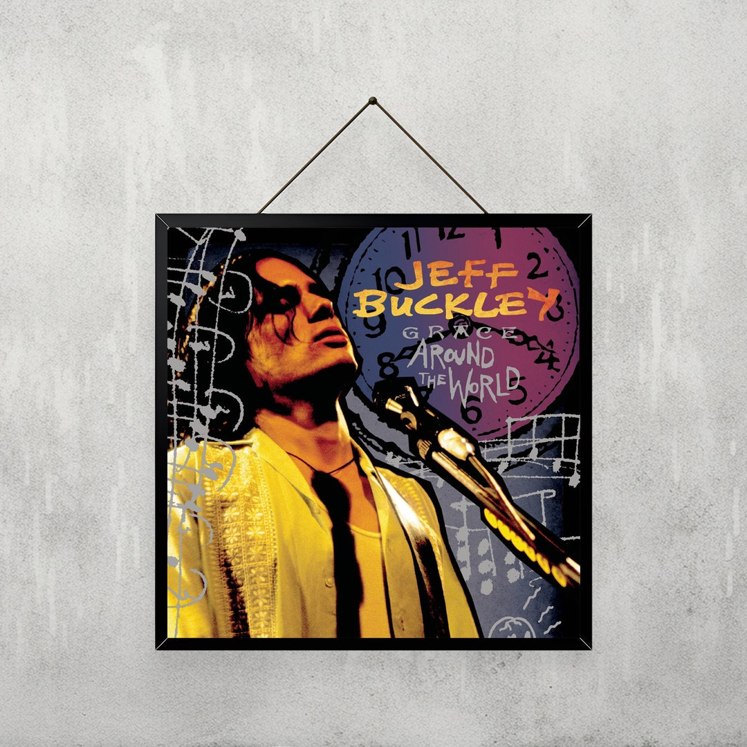 Jeff Buckley Album Cover Poster-grace Around the World live album Print ...