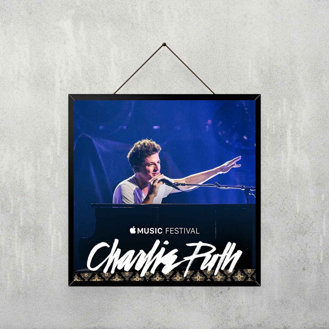 Charlie Puth Album Cover Poster-apple Music Festival London 2015 video ...