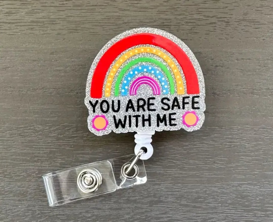 You Are Safe With Me Badge Reel - Etsy