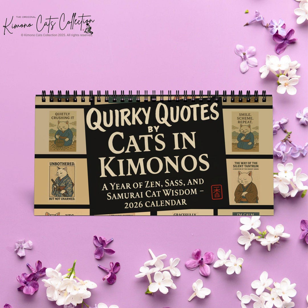 Quirky Quotes by Cats in Kimonos Desktop Calendar 2026, Japanese Humor ...