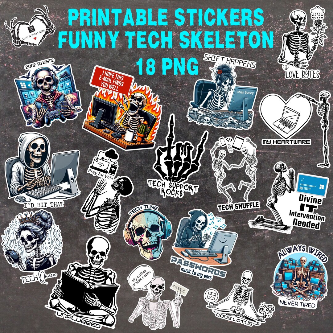 Funny Skeleton Tech Sticker Pack Printable Sarcastic IT Digital PNG ...