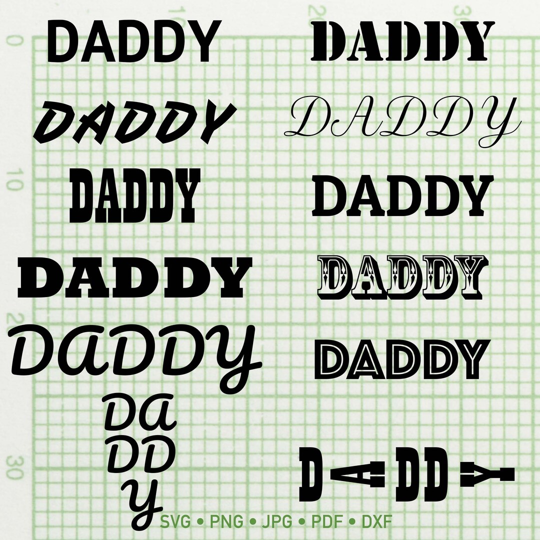 Daddy Svg Png, Daddy Curved Svg, Daddy Font Letters Svg, Fathers Day ...