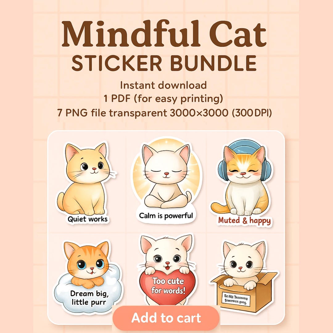 Mindful Cat Sticker Bundle | Cute Calming Cat Quote PNG | Kawaii ...