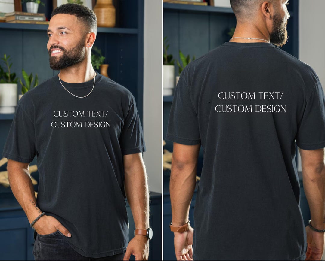 Front and Back Custom Text Shirt, Personalized Custom Shirt, Custom ...