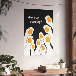 Are You Pooping Poster , Goose Poster Bathroom Wall , Wall Paper ...