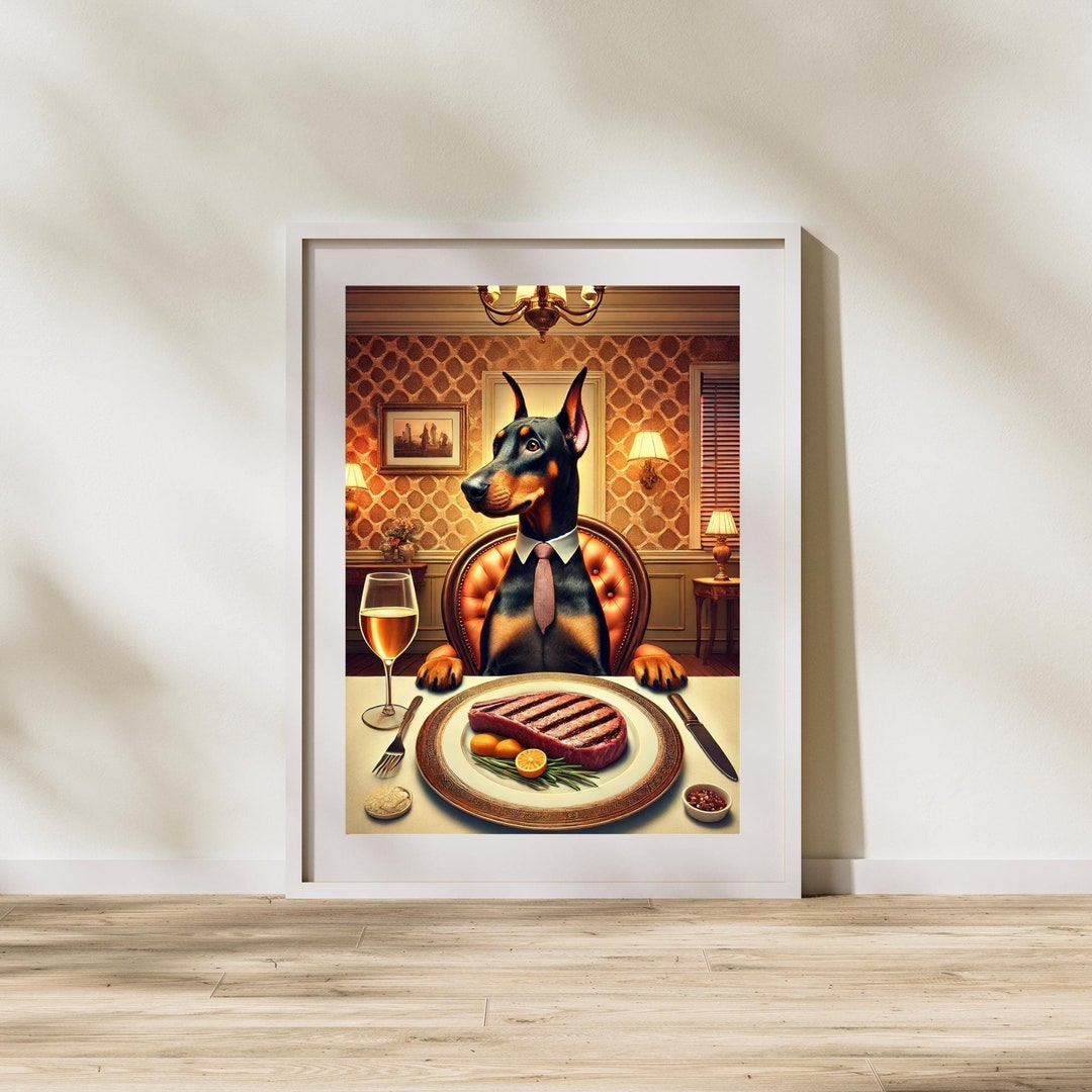 Doberman Dining With Steak, Whimsical Dog Digital Art, Elegant Pet ...