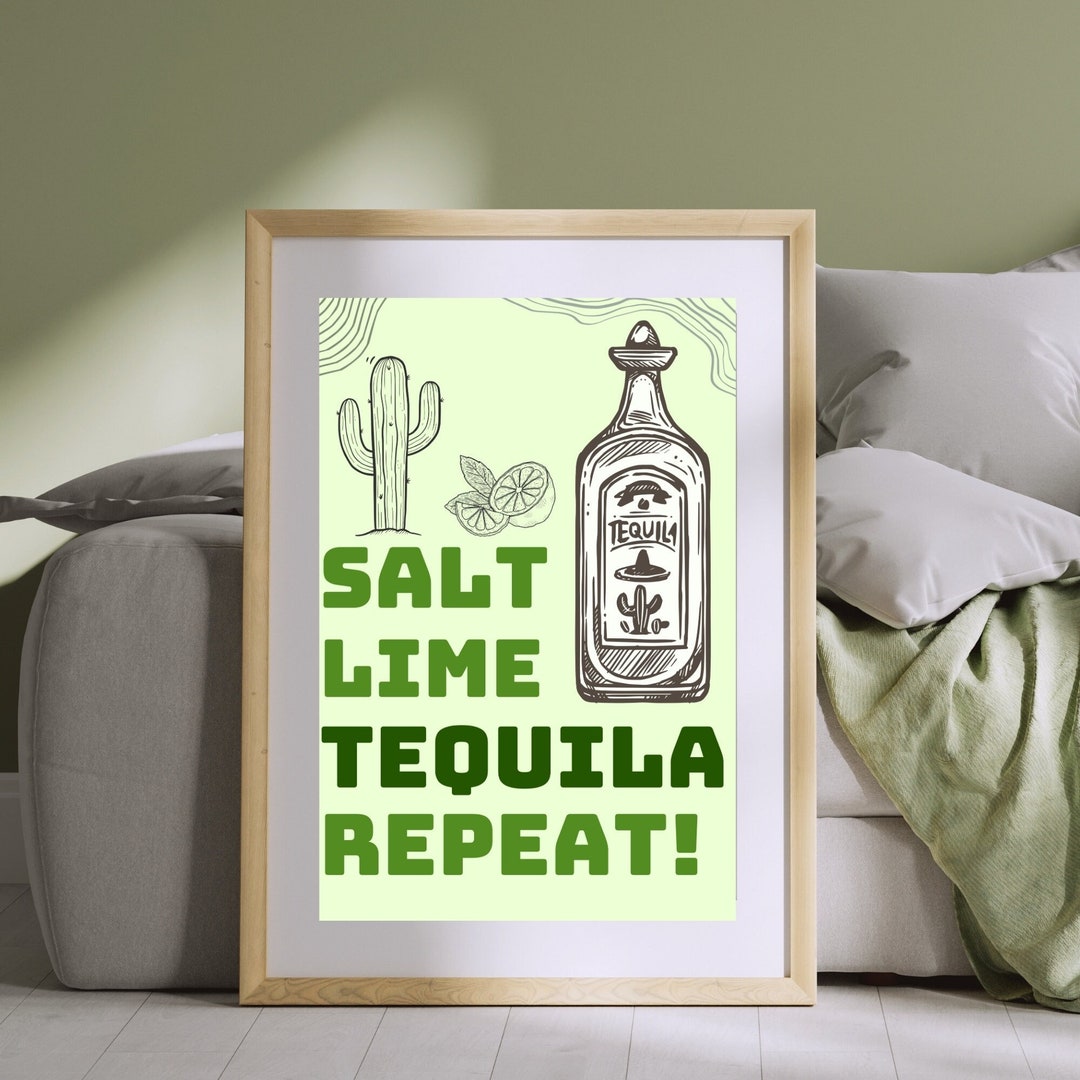 Tequila Wall Art, Salt Lime Tequila Repeat Poster, Funny Bar Cart Decor ...