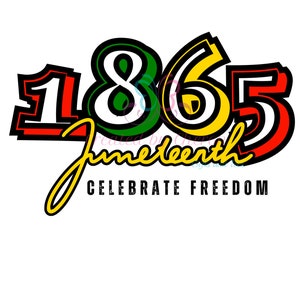 1865 Juneteenth PNG - Etsy