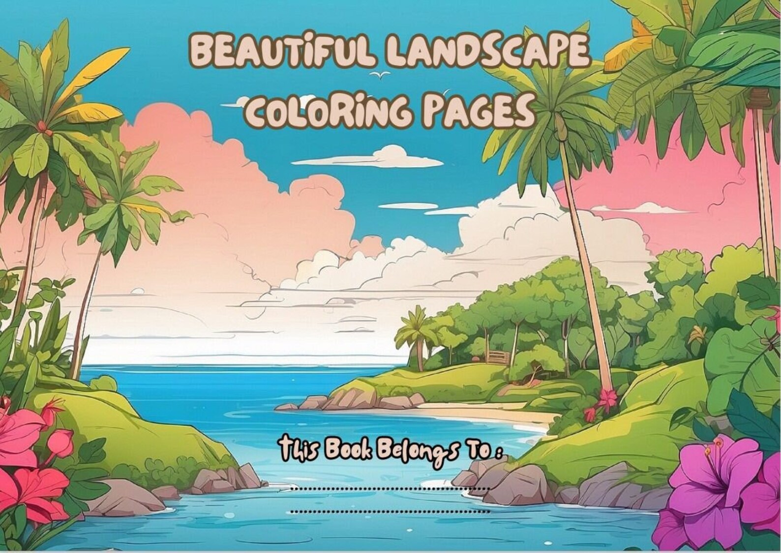 Printable Coloring Pages for Kids and Toddler, 12 Beautiful Landscape ...