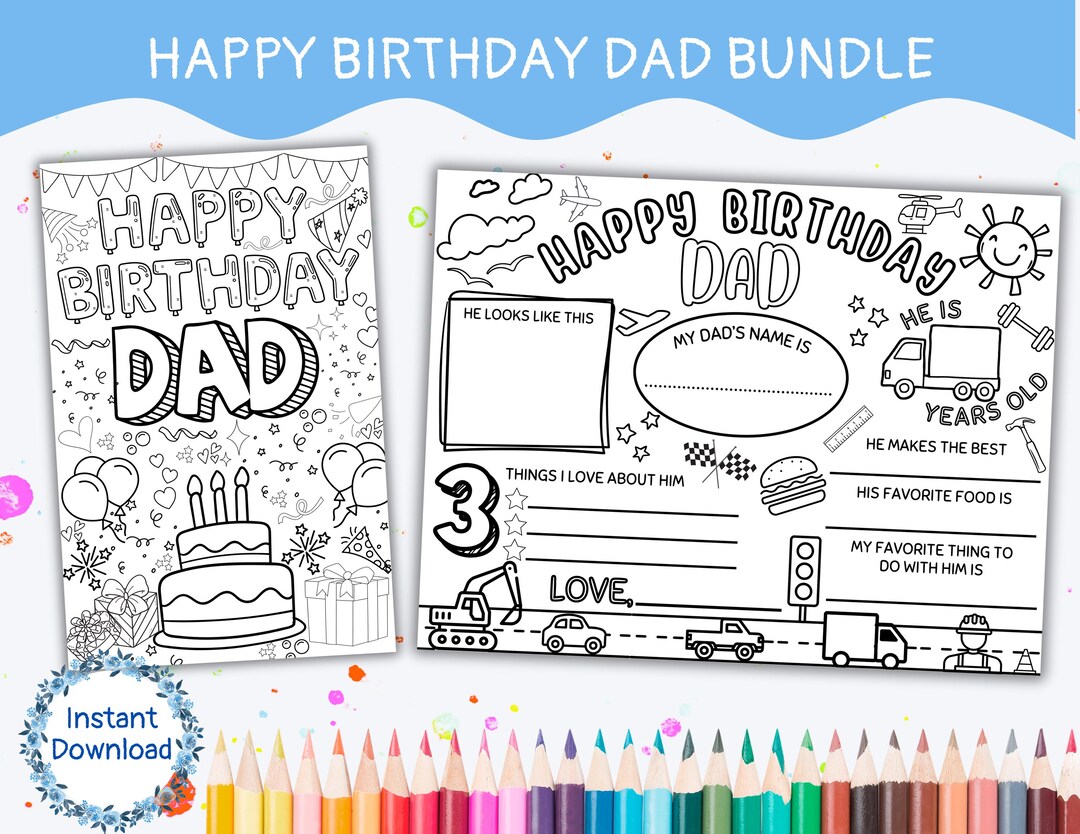 Happy Birthday Dad BUNDLE - Coloring Card for Kids & Fillable Placemat ...