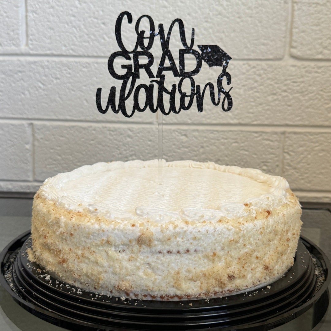 Congradulations Graduation Cake Topper, Cake Topper Graduation, Cake ...