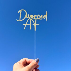 Divorced AF Cake Topper, Divorced Cake Topper, AF Cake Topper, Divorce ...