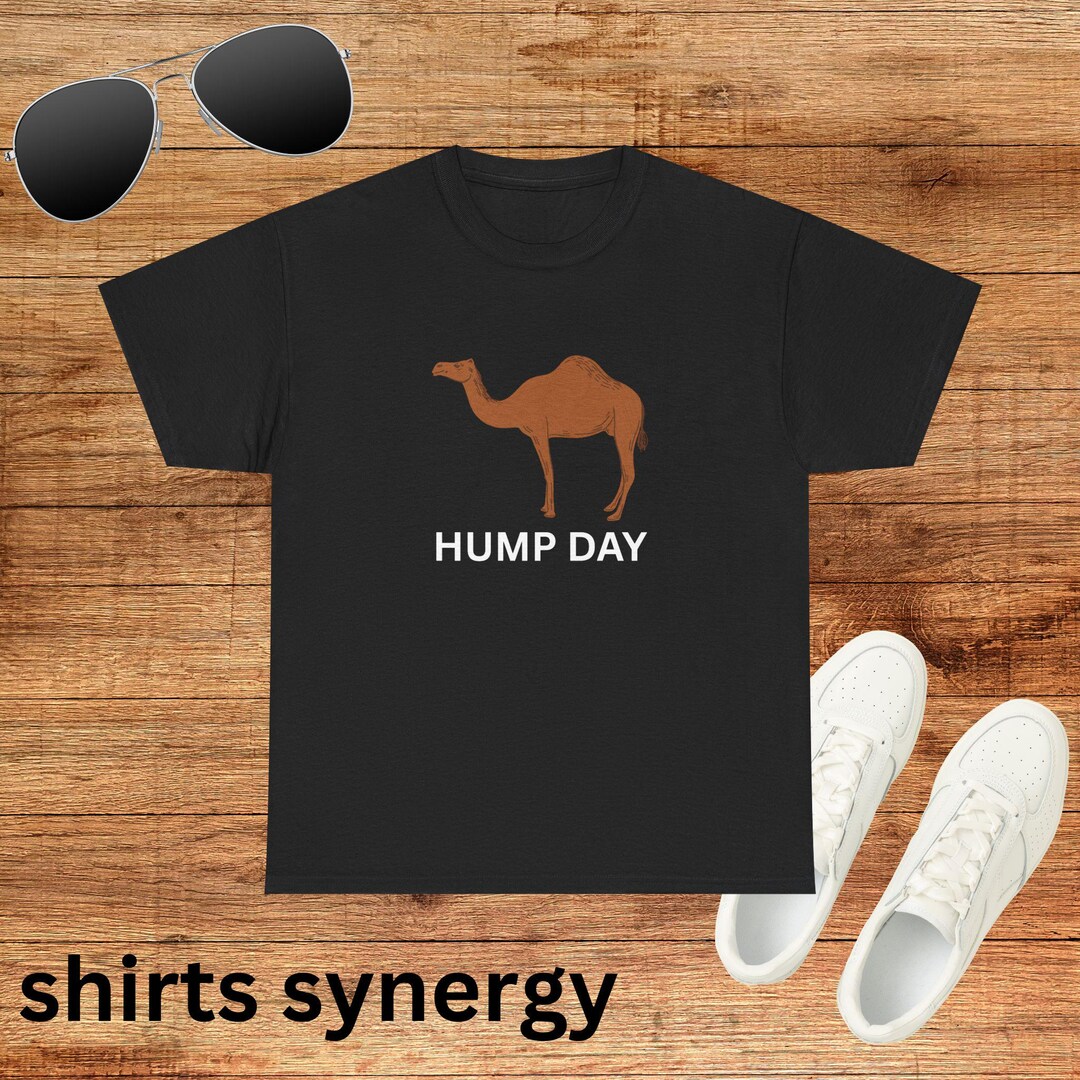 Hump Day Unisex Heavy Cotton Tee | Funny Work Shirt, Casual Wear, Gift ...