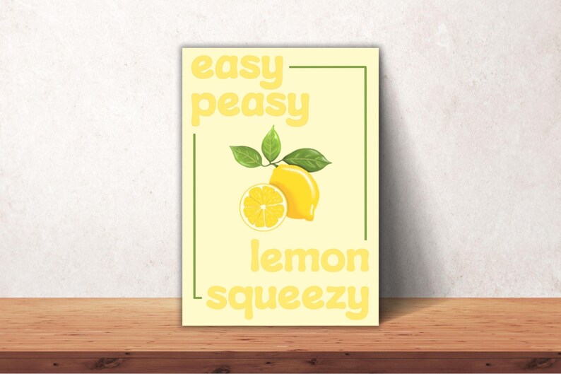 Easy Peasy Lemon Squeezy Printable Wall Art | Aesthetic Lemon Quote ...
