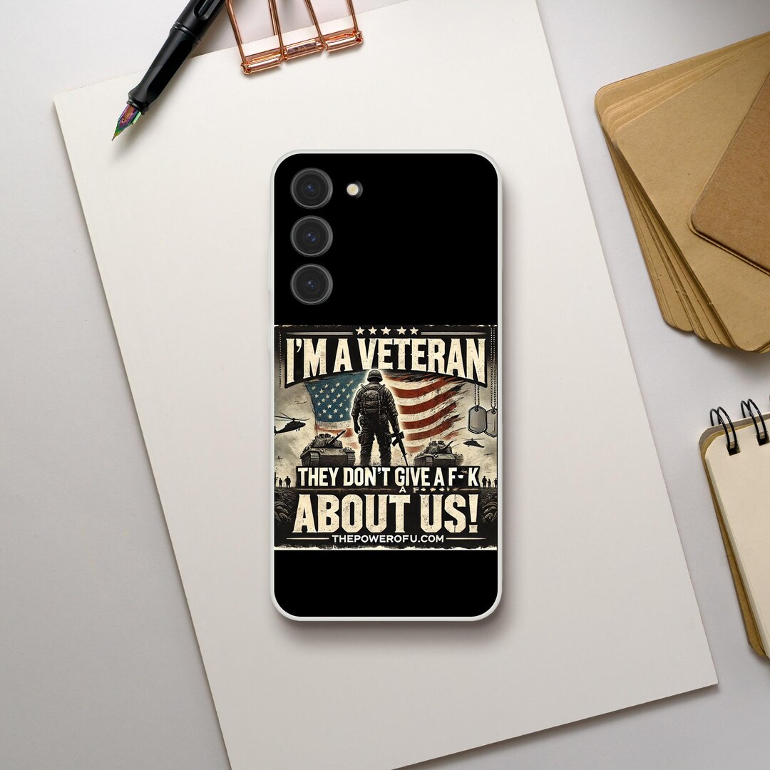 I'm A Veteran and They Don't Give A F About Us Flexi Case, Military ...