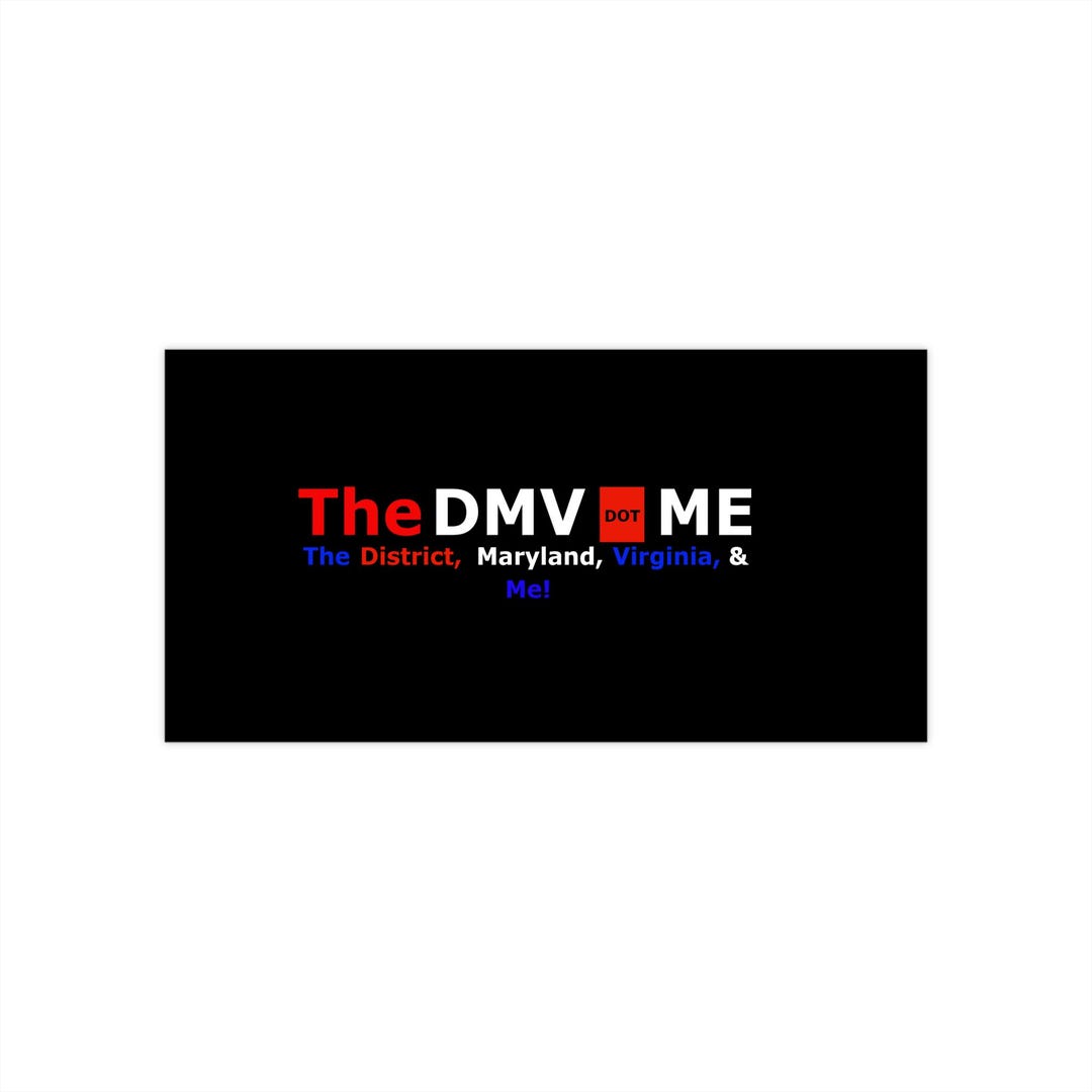 The DMV Dot Me Bumper Sticker, Washington DC, Maryland, Virginia ...