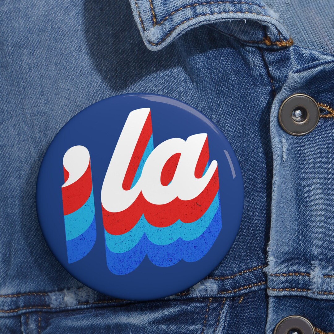 Kamala Harris Comma-la Pin Button, ,-la Comma La 2024 Election ...