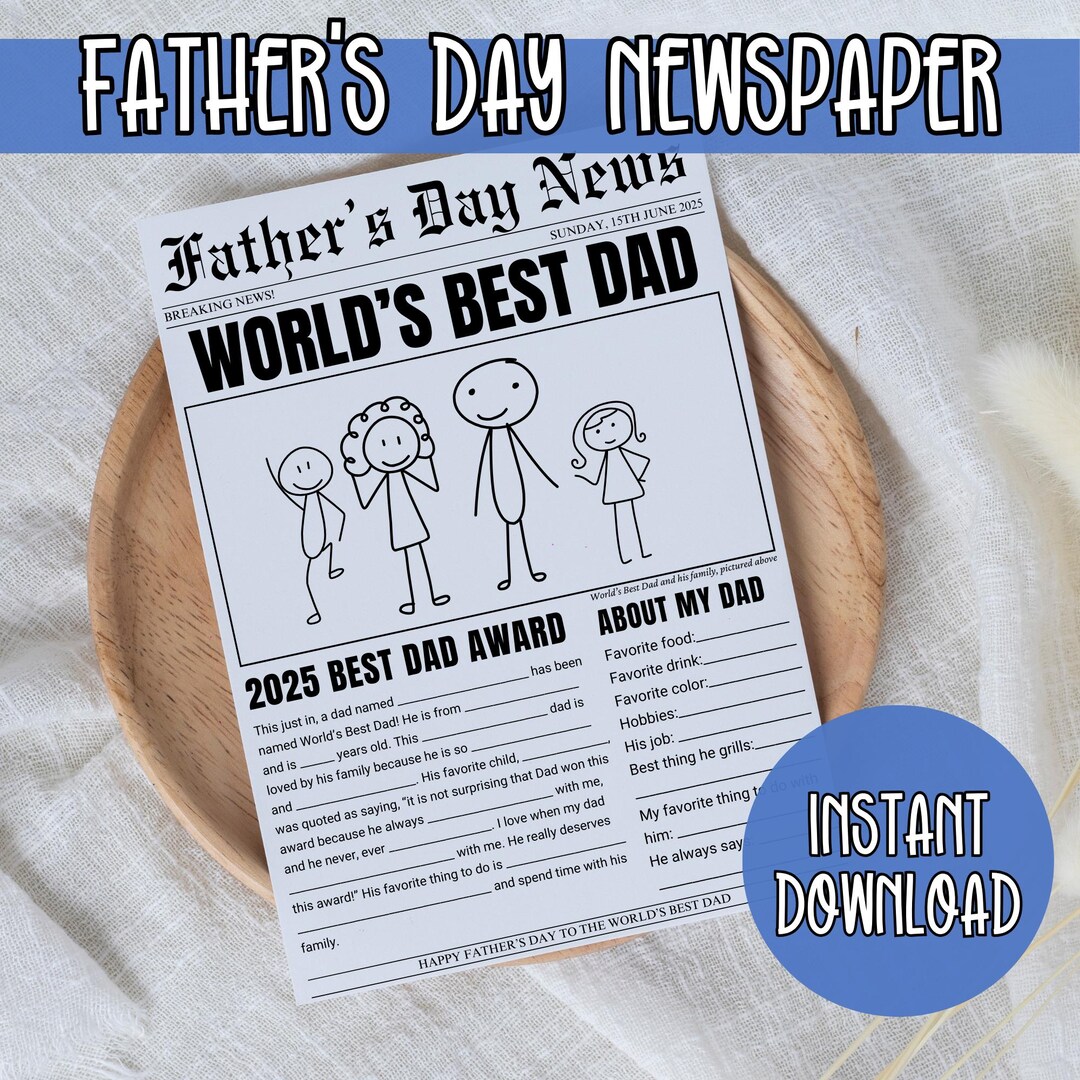 World's Best Dad - Father’s Day Newspaper - Printable Fill in the Blank ...