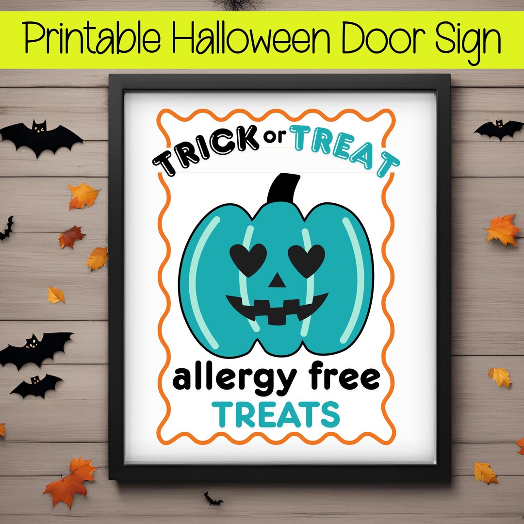 Teal Pumpkin Project Halloween Printable Sign: Allergy Friendly Trick ...