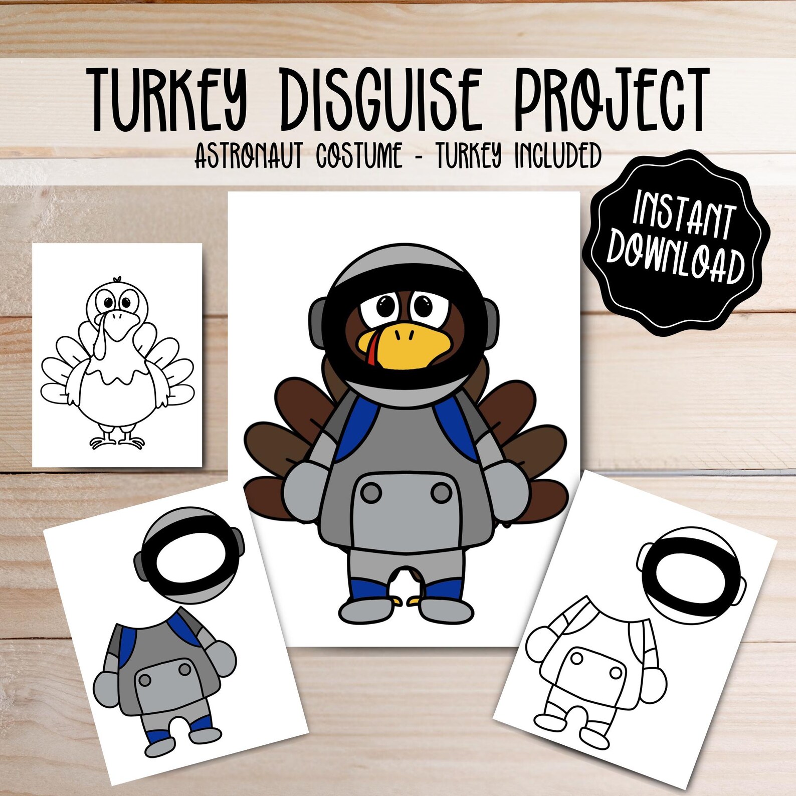 Turkey Disguise Printable - Astronaut Costume - Thanksgiving School Craft - Disguise a Turkey ...