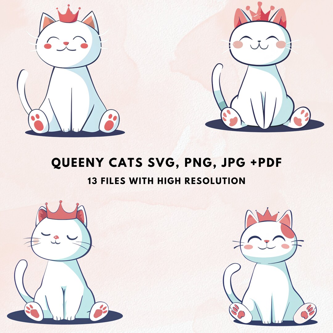 Queeny Cats Design Bundle Png, Svg, Jpg, Pdf Files for Crafting ...