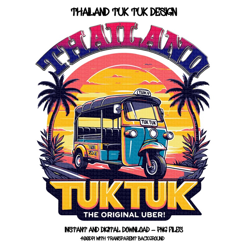Thai Tuk Tuk PNG Instant Digital Download Png Files Included Vacation ...