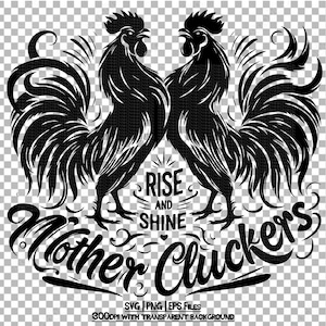 Rise and Shine Mother Cluckers SVG, Rooster SVG, Farmhouse Decor ...